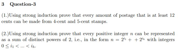 Solved 3 Question-3 (1.) Using strong induction prove that | Chegg.com