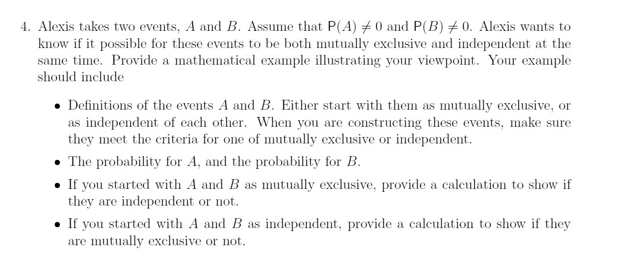 Solved 4. Alexis takes two events, A and B. Assume that | Chegg.com