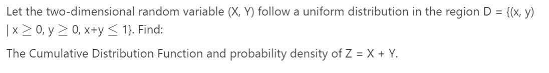 Solved Let The Two Dimensional Random Variable X Y Follow