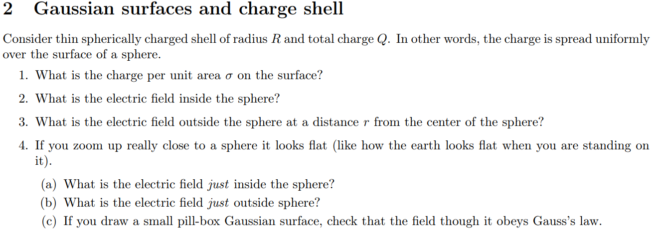 Solved 2 Gaussian surfaces and charge shell Consider thin | Chegg.com