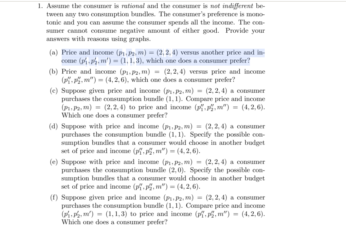 1. Assume the consumer is rational and the consumer | Chegg.com