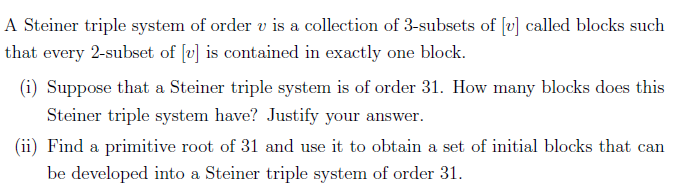 A Steiner triple system of order v is a collection of | Chegg.com