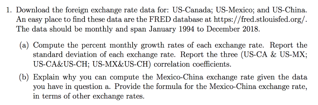 1. Download the foreign exchange rate data for: | Chegg.com