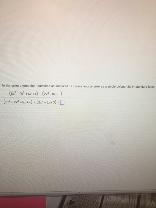 Solved In the given expression, calculate as indicated | Chegg.com