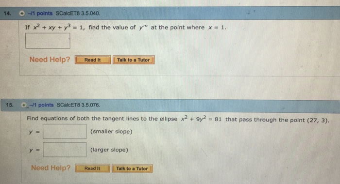 Solved 14. 0-11 points scalcET8 3.5.040 If x2 xy y3 1, find | Chegg.com Solved 14. 0-11 points scalcET8 3.5.040 If x2 xy y3 1, find | Chegg.com
