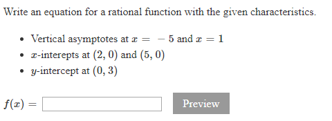 Solved Write an equation for a rational function with the | Chegg.com