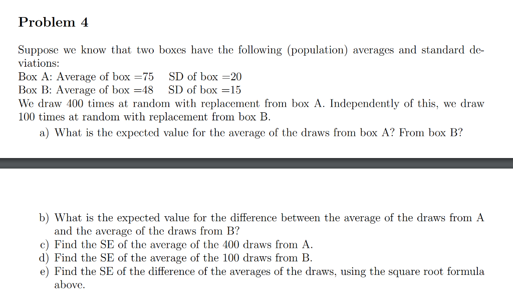 Solved Suppose we know that two boxes have the following | Chegg.com