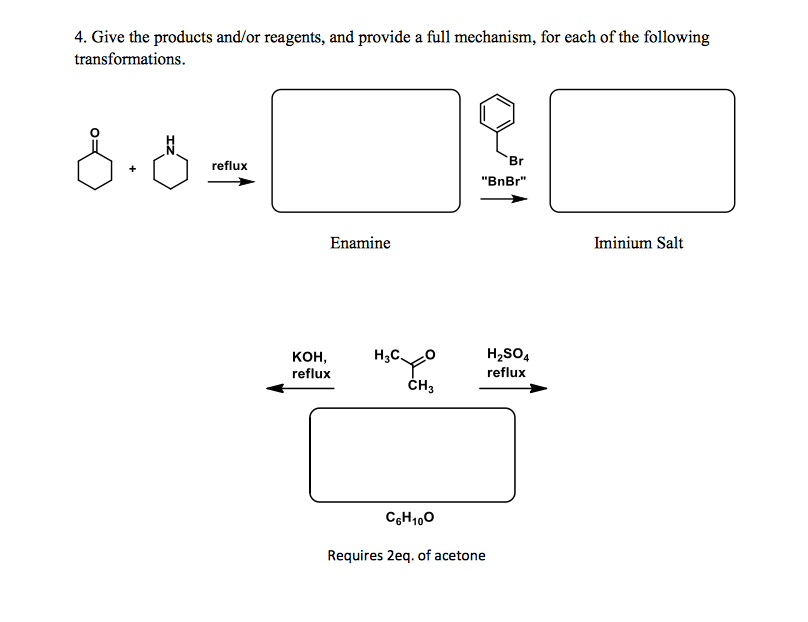 Solved 4. Give the products and/or reagents, and provide a | Chegg.com