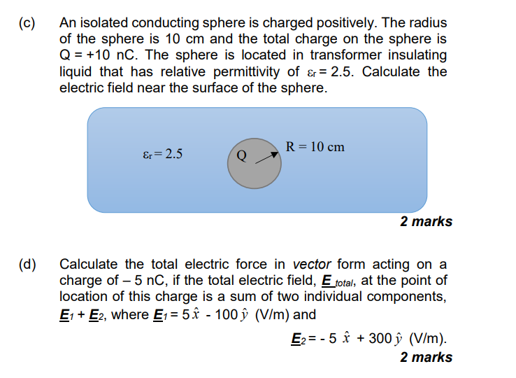 Solved (c) An isolated conducting sphere is charged | Chegg.com