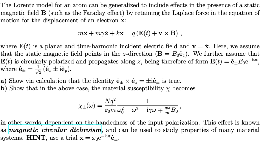 Solved The Lorentz model for an atom can be generalized to | Chegg.com