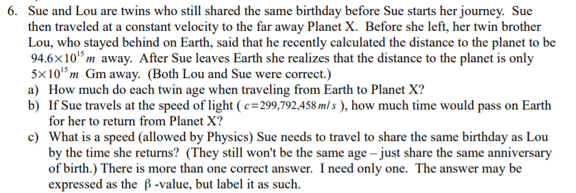 Solved 6. Sue and Lou are twins who still shared the same | Chegg.com