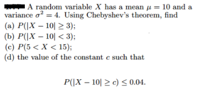 Solved A random variable X has a mean y = 10 and a variance | Chegg.com
