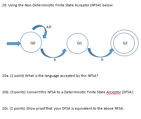 Solved 20. Using the Non-Deterministic Finite State Acceptor | Chegg.com