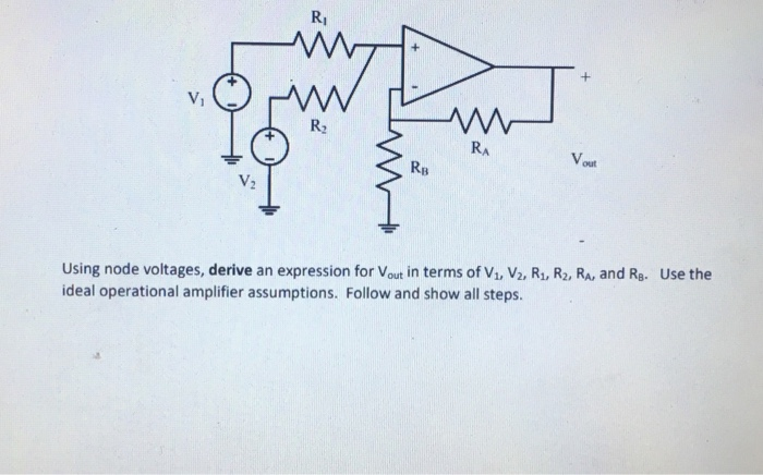 Solved Ri Vi R2 RA Vout RB Using node voltages, derive an | Chegg.com