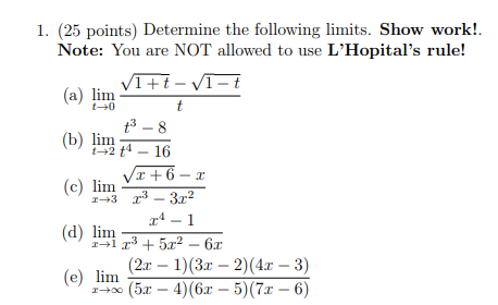 Solved t20 1. (25 points) Determine the following limits. | Chegg.com