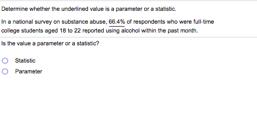 Solved Determine whether the underlined value is a parameter | Chegg.com