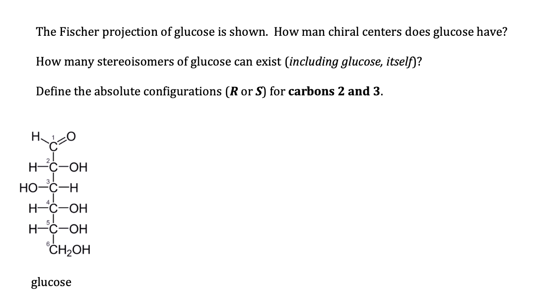 Solved The Fischer projection of glucose is shown. How man | Chegg.com