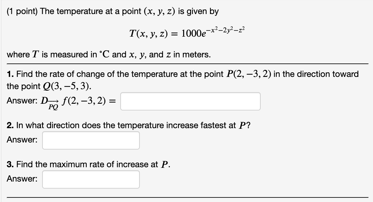 Q5.8) The temperature at a point (𝑥,𝑦,𝑧) is given | Chegg.com