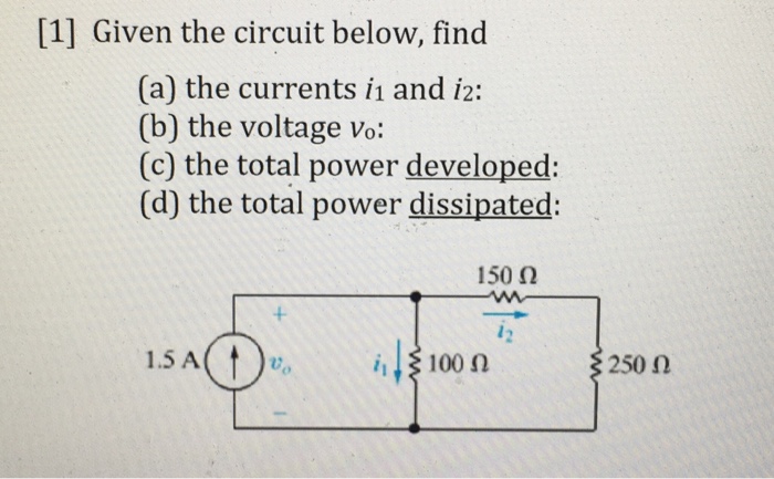 Solved 1] Given the circuit below, find (a) the currents i1 | Chegg.com