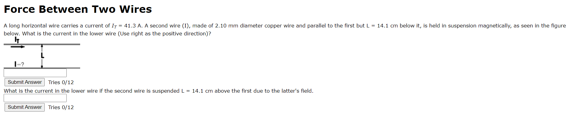 Solved Force Between Two Wires A long horizontal wire | Chegg.com