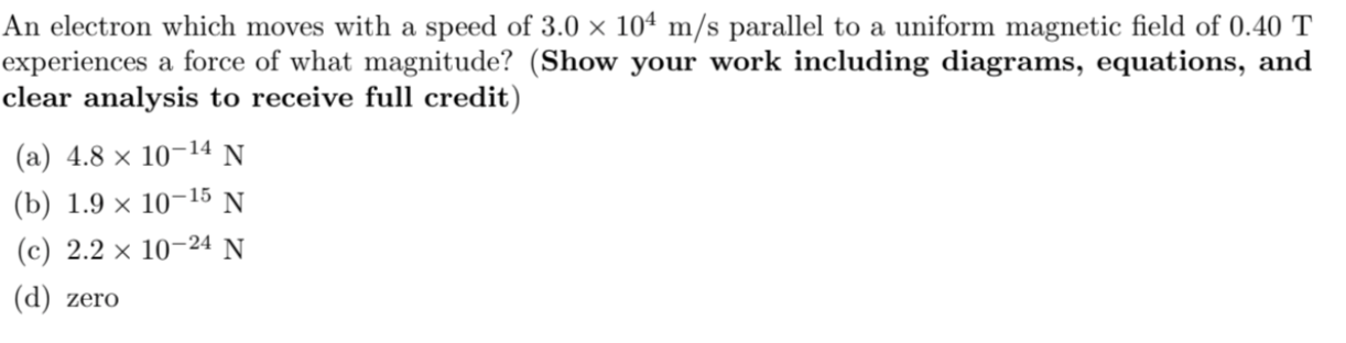 Solved 2 An Electron Which Moves With A Speed Of 3 0 × 104