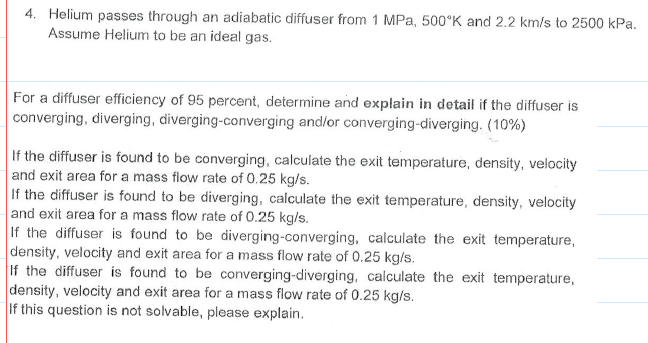 Solved 4. Helium passes through an adiabatic diffuser from 1 | Chegg.com