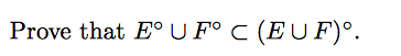 Solved Prove that E° UF° C (EUF)º. | Chegg.com