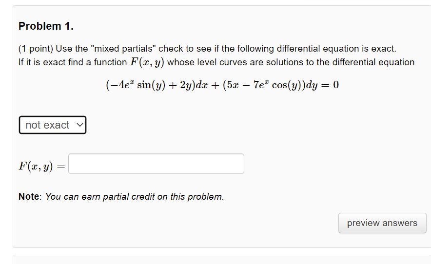 Solved Problem 1. (1 point) Use the "mixed partials" check | Chegg.com