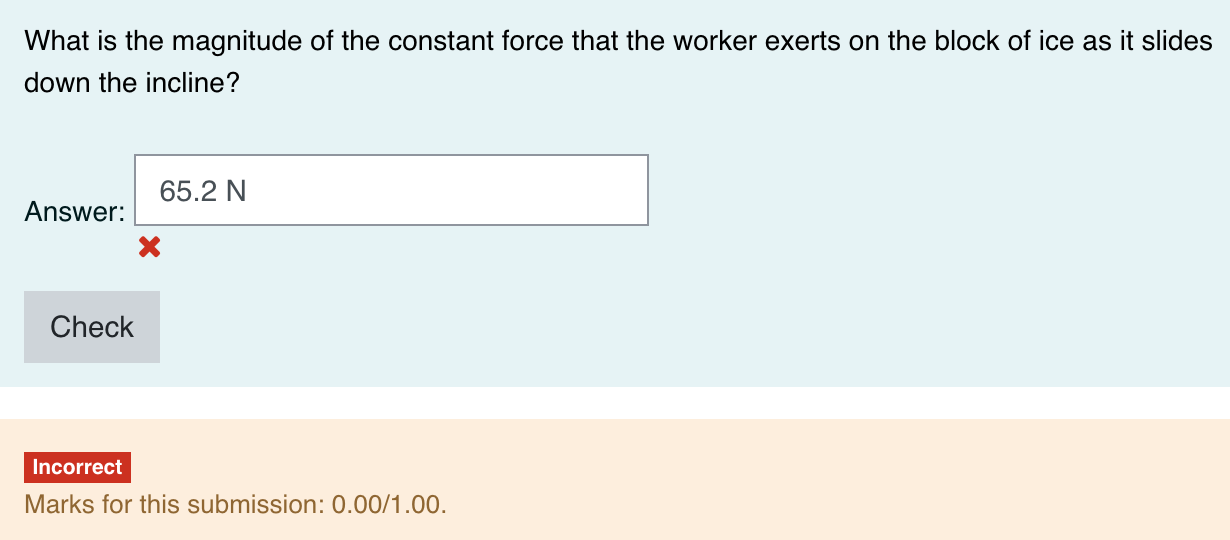 Solved A 32 kg block of ice slides down a frictionless | Chegg.com