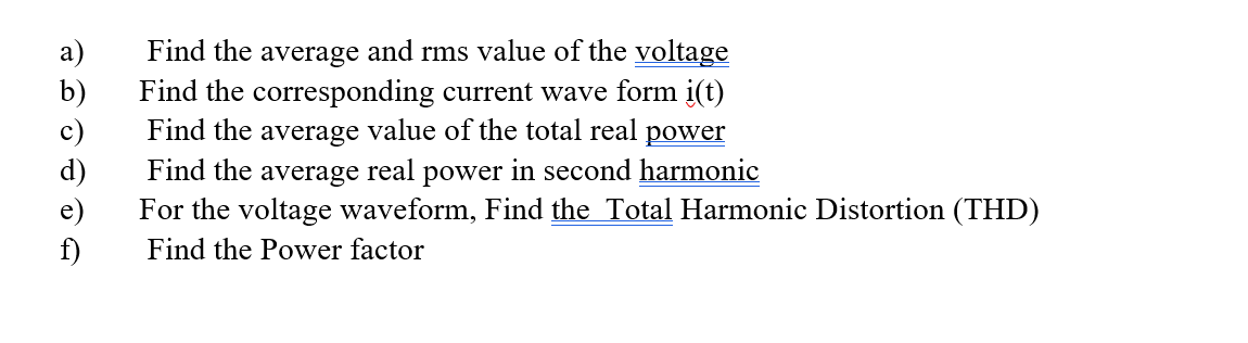 Solved a) b) Find the average and rms value of the voltage | Chegg.com