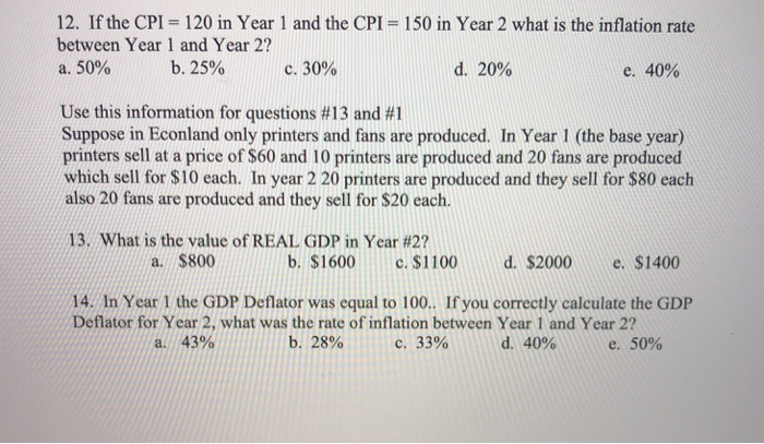 Solved 12. If the CPI 120 in Year 1 and the CPI 150 in Year | Chegg.com