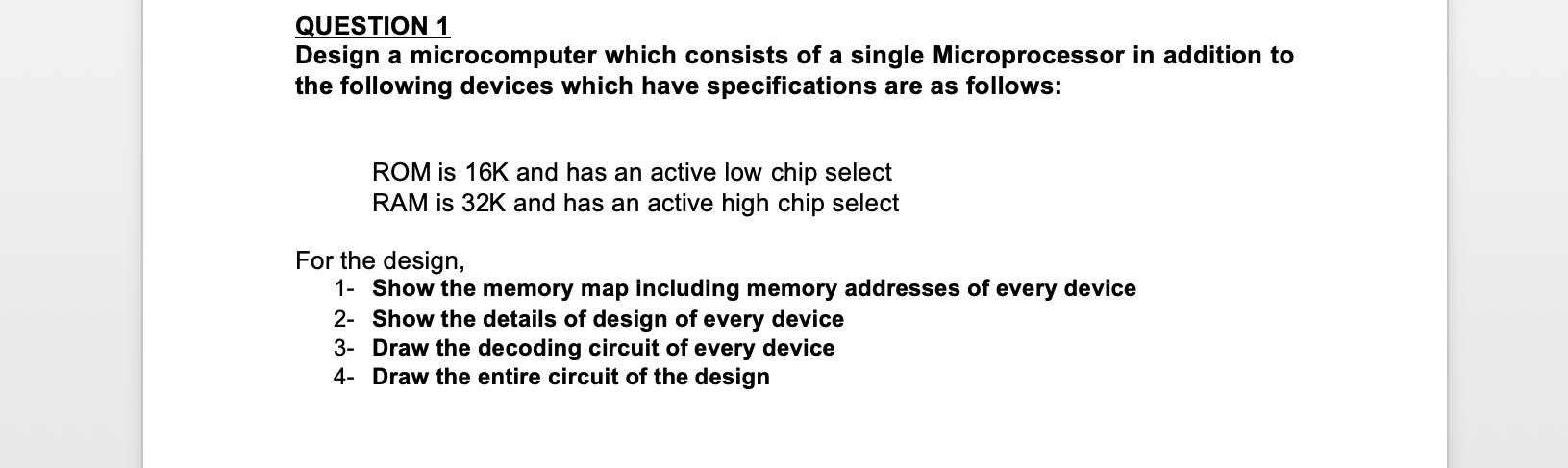 QUESTION 1 Design a microcomputer which consists of a | Chegg.com
