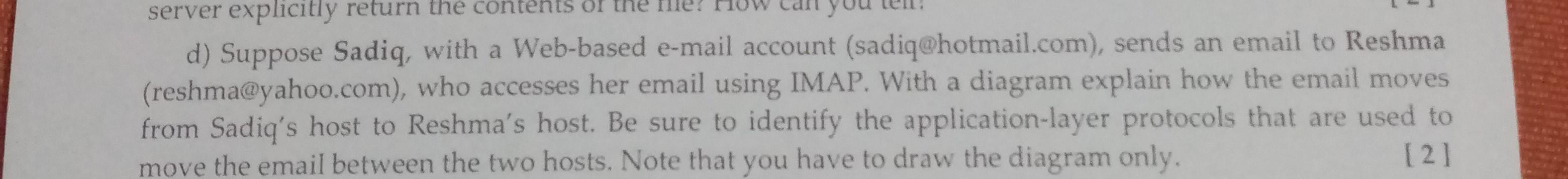 Solved d) Suppose Sadiq, with a Web-based e-mail account | Chegg.com