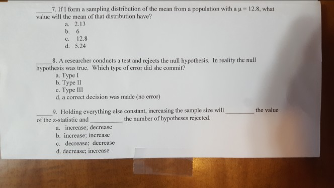 Solved 7. If I form a sampling distribution of the mean from | Chegg.com