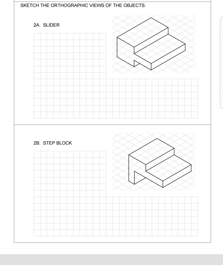 Solved SKETCH THE ORTHOGRAPHIC VIEWS OF THE OBJECTS. 3A. | Chegg.com