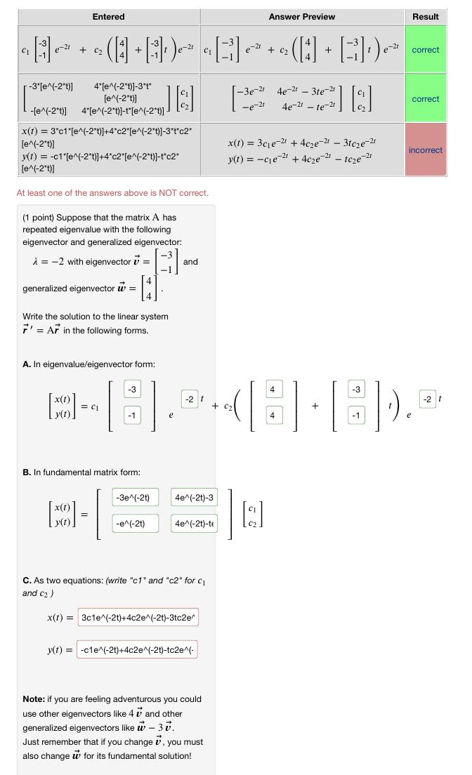 Solved Entered Answer Preview Result 同。 e-21 -21 + C C1 e-2 | Chegg.com