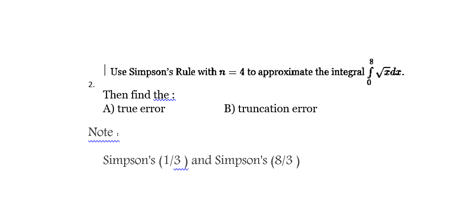 Solved Use Simpson's Rule with n = 4 to approximate the | Chegg.com