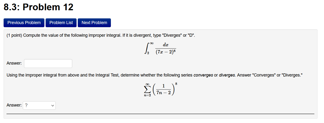 Solved (1 point) Compute the value of the following improper | Chegg.com