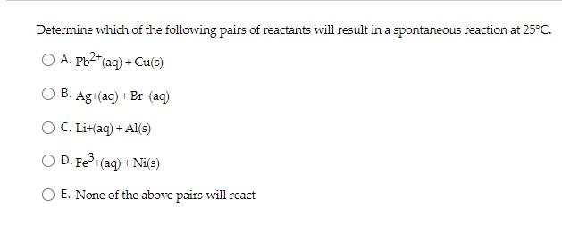 Solved Determine which of the following pairs of reactants | Chegg.com