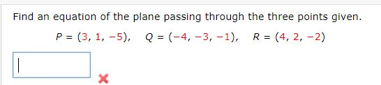 Solved Find An Equation Of The Plane Passing Through The