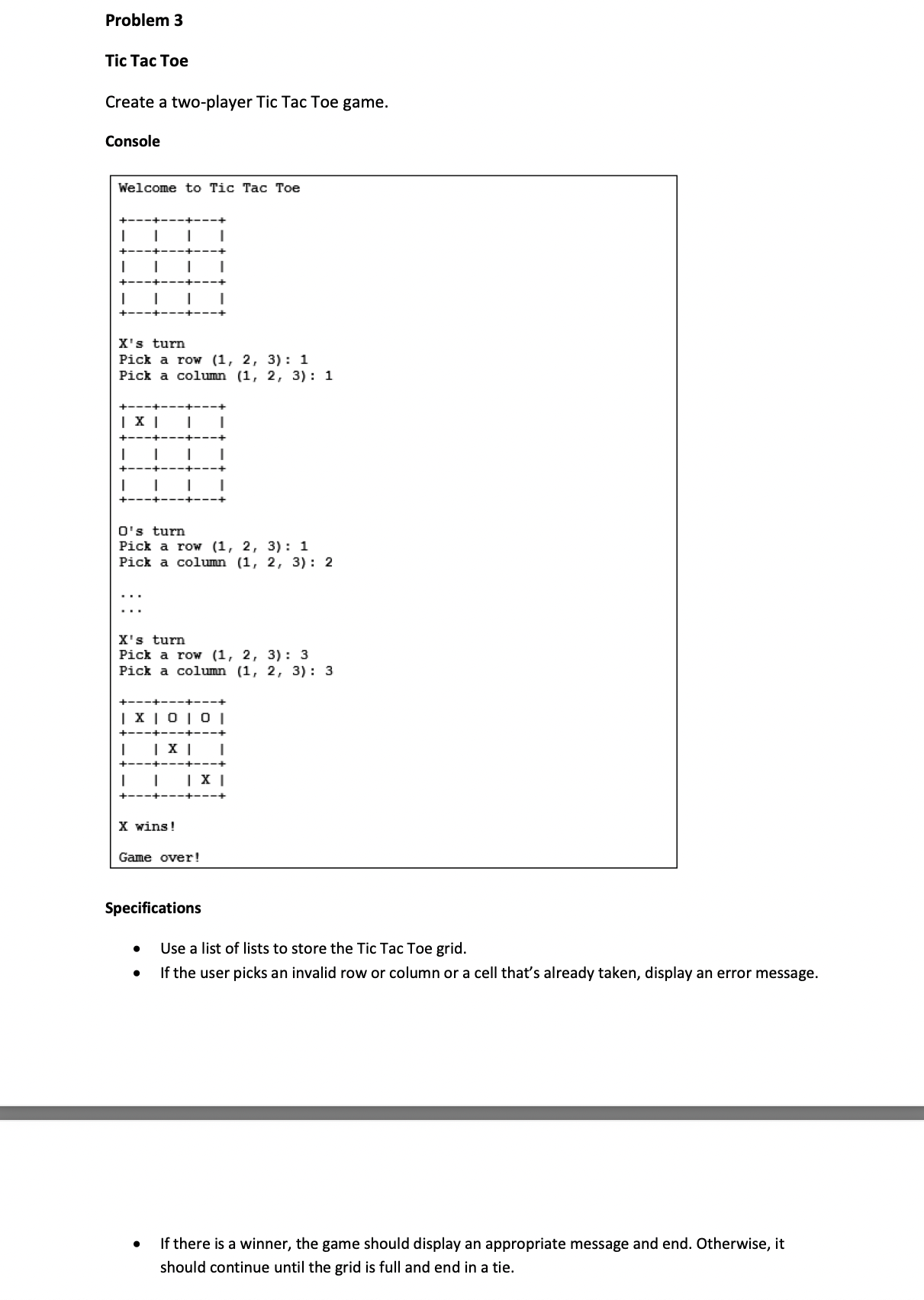Problem 3 Tic Tac Toe Create a two-player Tic Tac Toe | Chegg.com