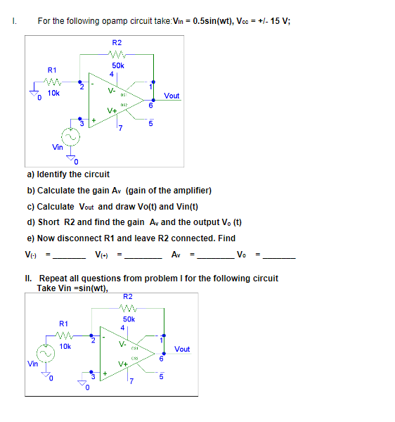Solved I. For the following opamp circuit take: | Chegg.com