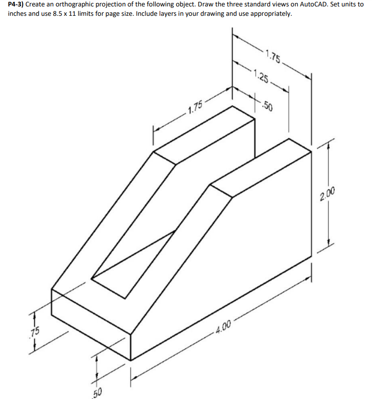 Solved P4-3) Create an orthographic projection of the | Chegg.com