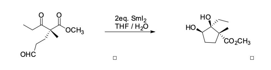 Solved \begin{tabular}{l} 2eq. Sml2 \\ THF /H2O \\ \hline | Chegg.com