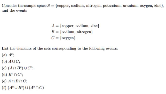 Solved Consider the sample space S={ copper, sodium, | Chegg.com