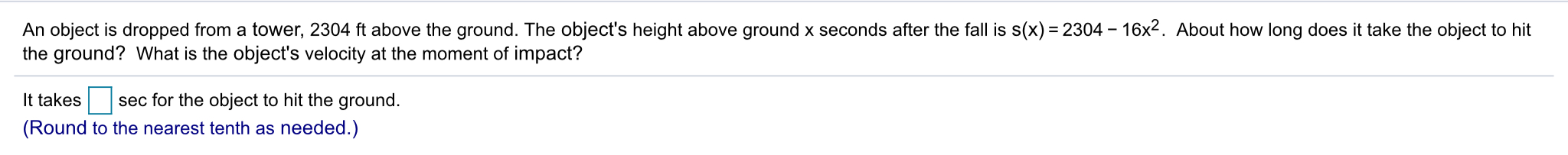 Solved An Object Is Dropped From A Tower 2304 Ft Above The