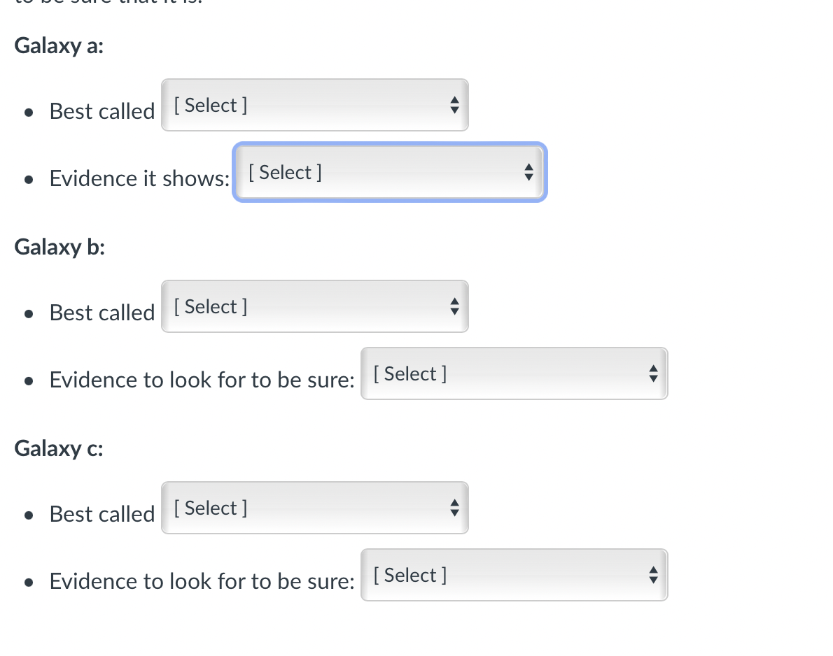Solved Galaxy a: - Best called - Evidence it shows Galaxy b: | Chegg.com