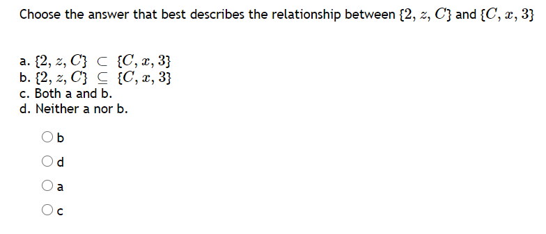 Solved Choose the answer that best describes the | Chegg.com