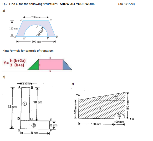 Solved Q.2. Find G for the following structures- SHOW ALL | Chegg.com