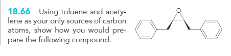 Solved 18.66 Using toluene and acetylene as your only | Chegg.com